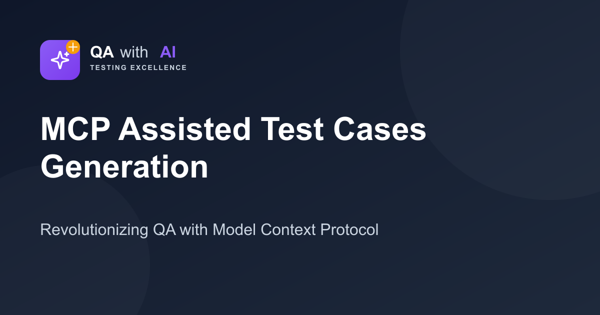 MCP Assisted Test Cases Generation | QA AI